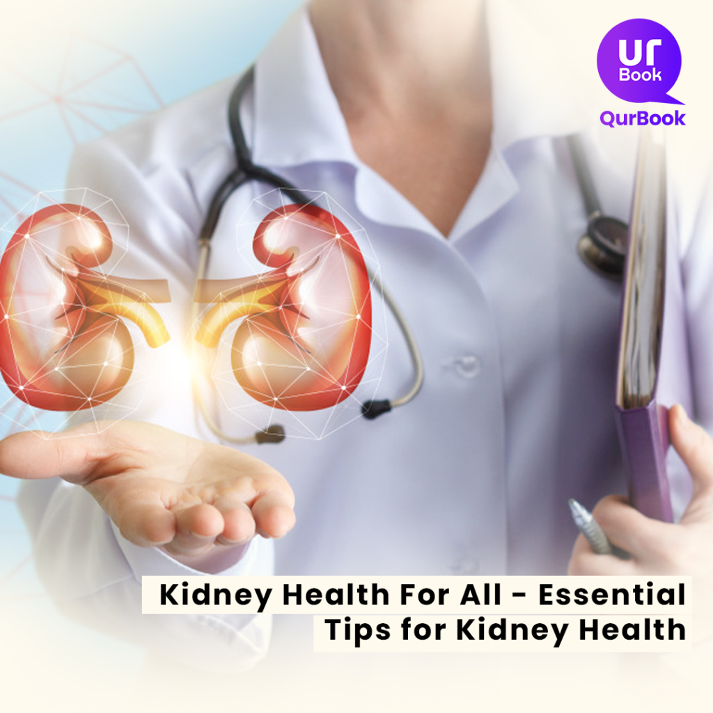 Kidney Health For All - Essential Tips for Kidney Health