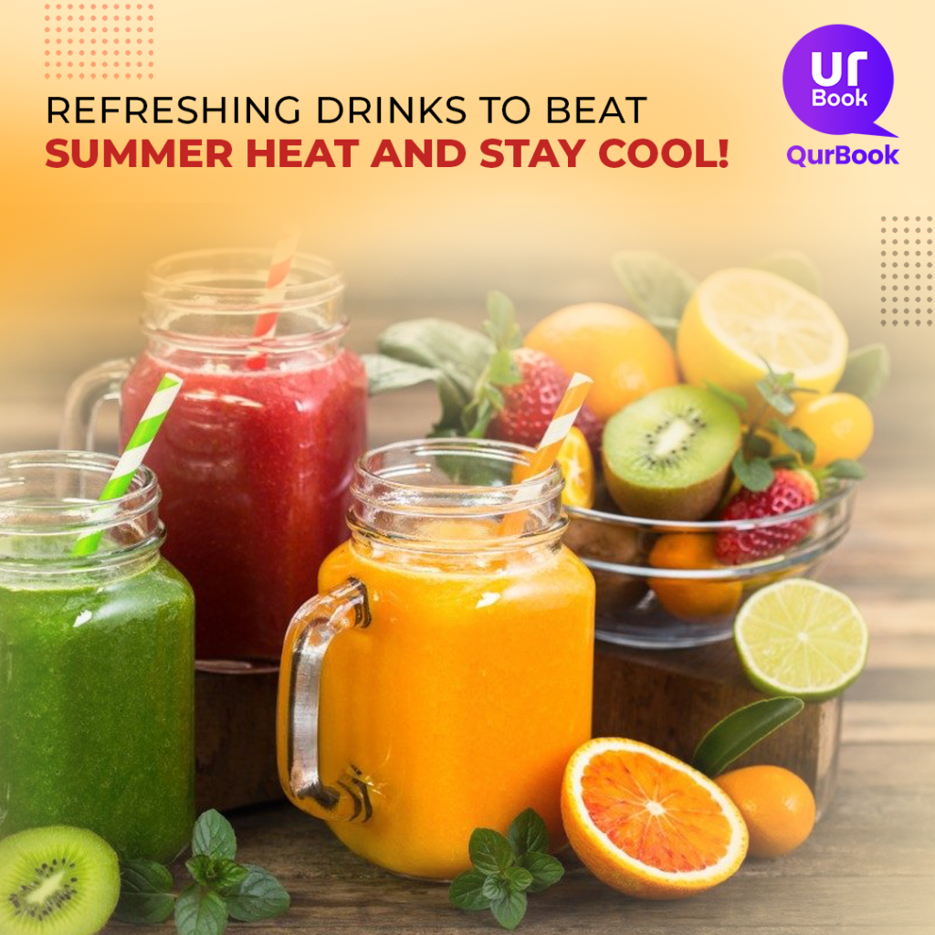 Refreshing Drinks to beat Summer Heat and Stay Cool!